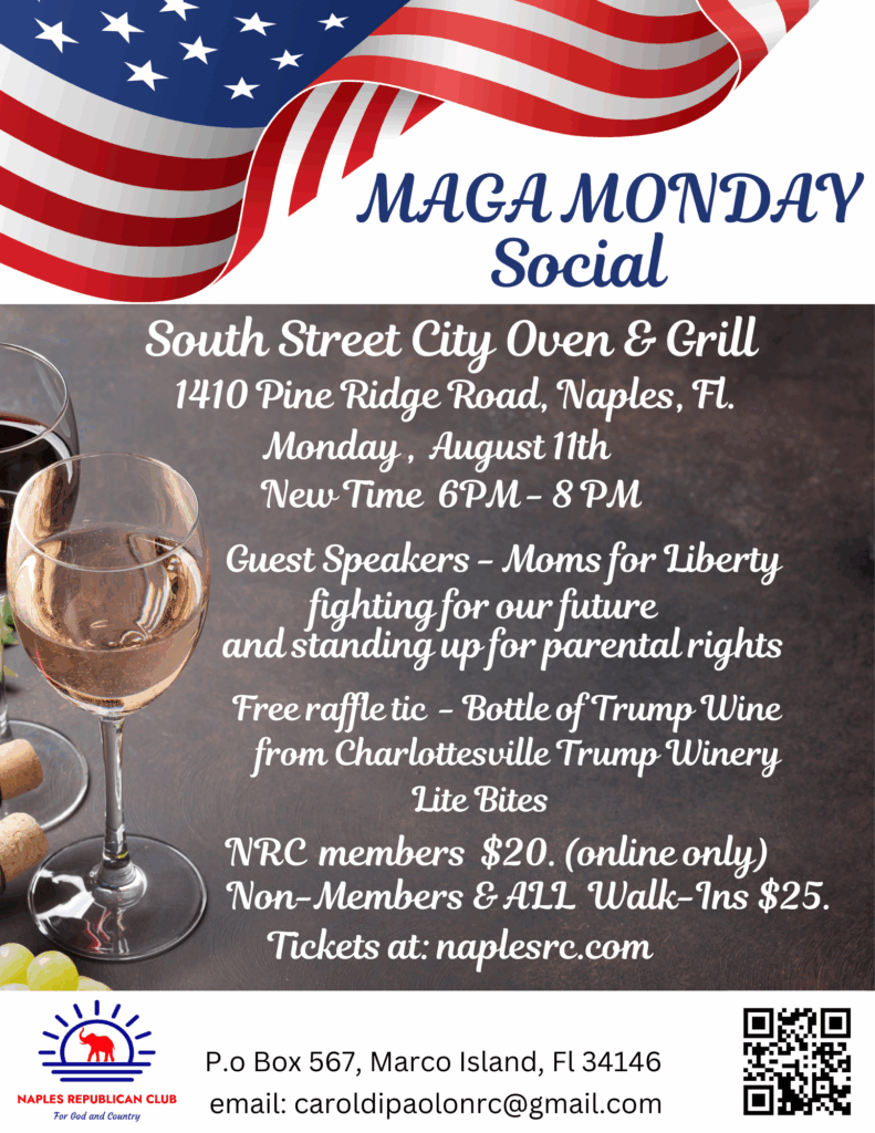 August 11, 2025, MAGA Monday - Naples Republican Club